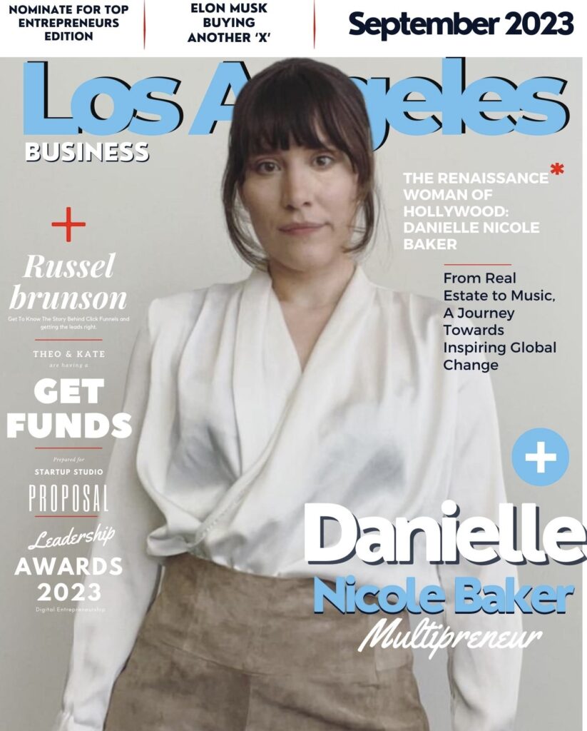 The Renaissance Woman of Hollywood: Danielle Nicole Baker - Los Angeles ...