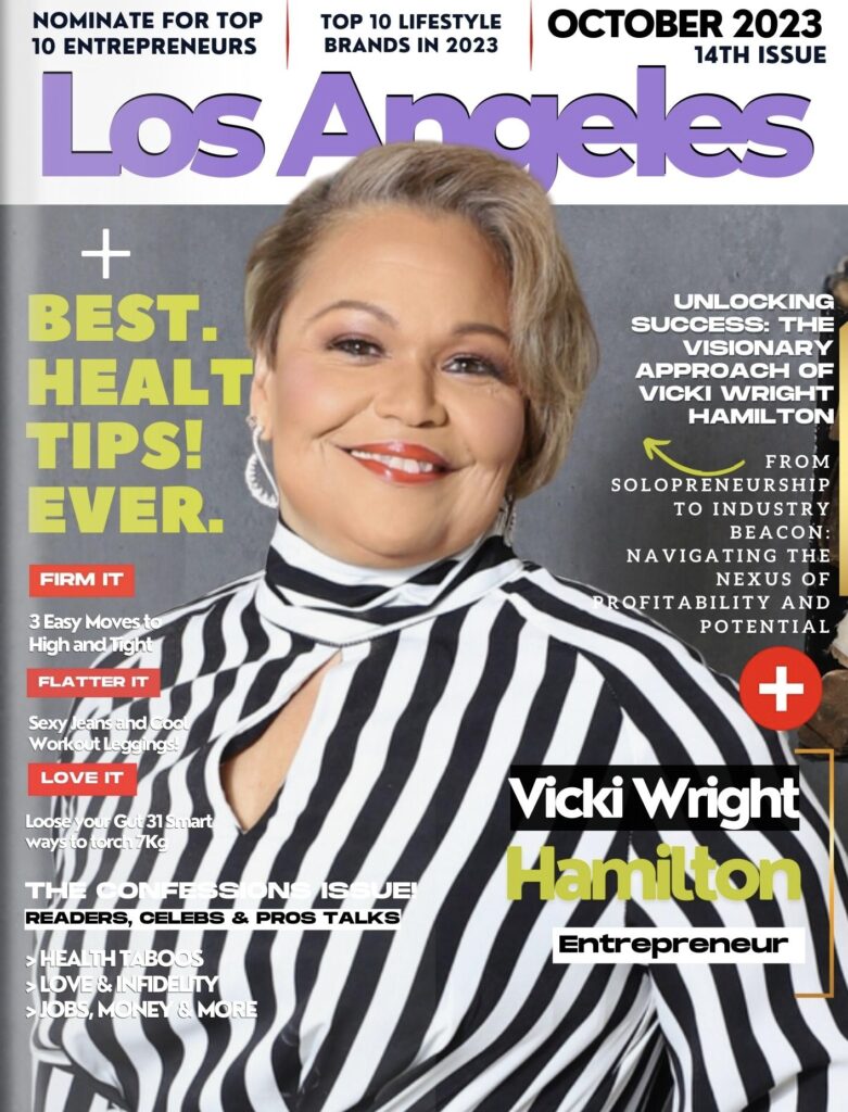 Unlocking Success: The Visionary Approach of Vicki Wright Hamilton - Los Angeles Business Magazine